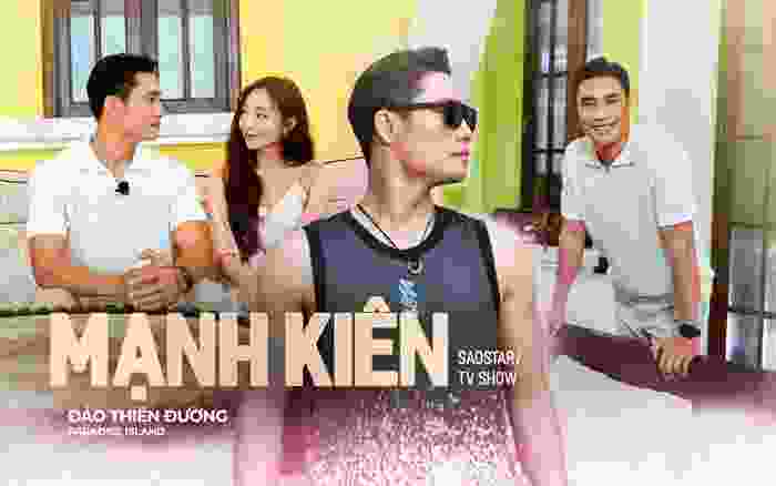 MẠNH KIÊN ĐẢO THIÊN ĐƯỜNG LÀ AI - Tin tức, sự kiện, hình ảnh mới nhất - Saostar.vn