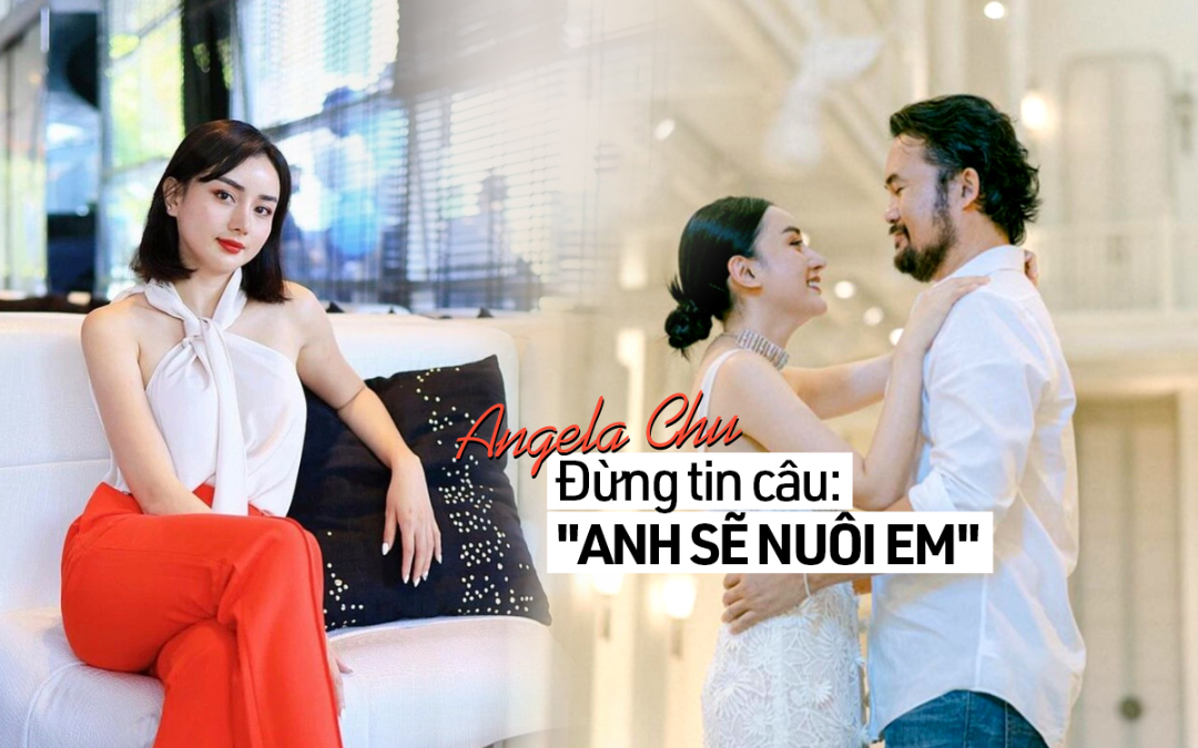 Lấy chồng đại gia Thái Lan siêu giàu nhưng Angela Chu chia sẻ sốc ...