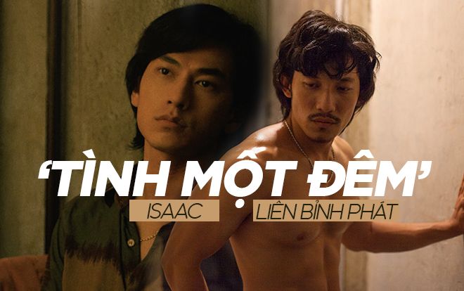 'Song Lang' đích thị là 'tình một đêm' của Isaac và Liên Bỉnh Phát ...