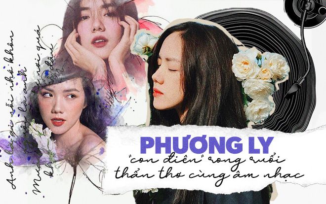 Phương Ly: 'Con điên' rong ruổi, thẩn thơ cùng thế giới âm nhạc riêng ...