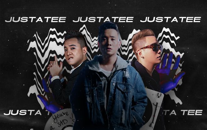 Những ca khúc hay nhất của JustaTee - Saostar.vn