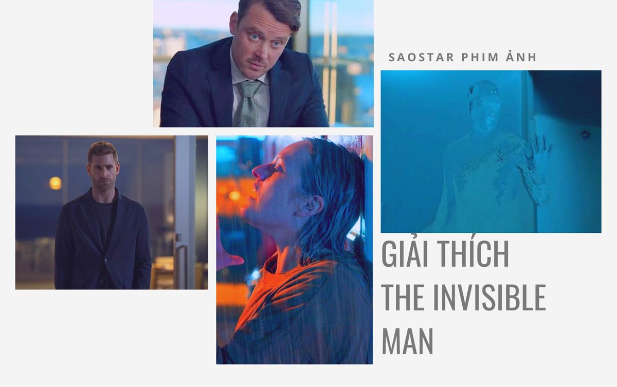 Giải thích kết thúc và những cú twist của bom tấn 'The Invisible Man ...