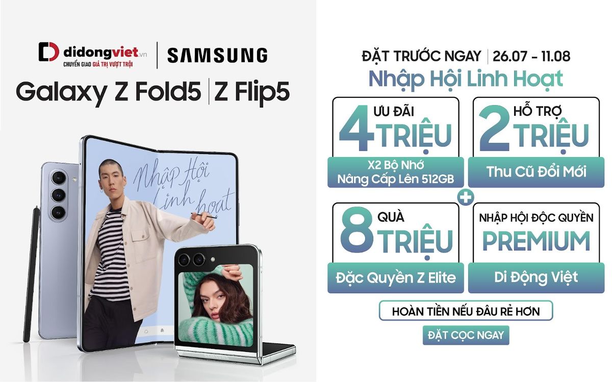 Vì sao nên đặt trước Galaxy Z Flip5|Z Fold5 tại Di Động Việt? - Saostar.vn