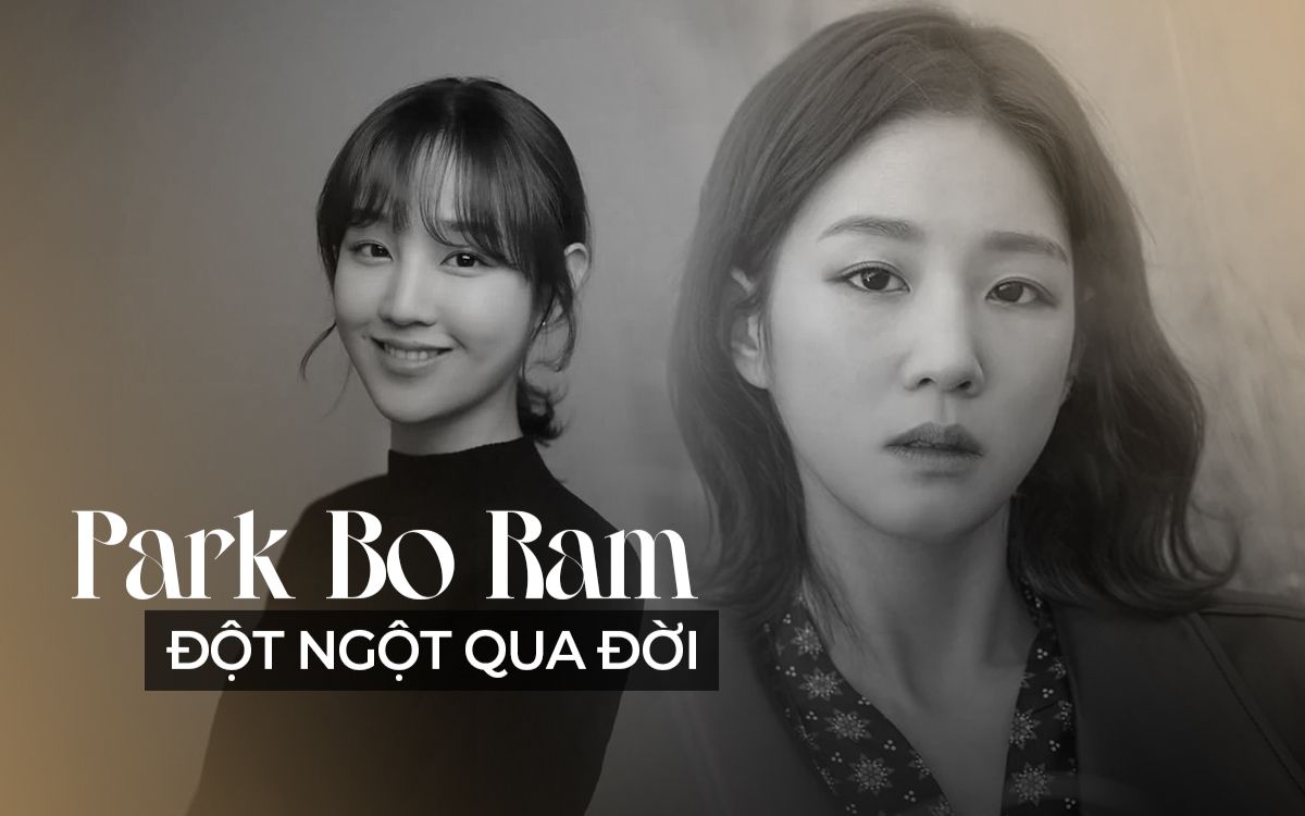 Park Bo Ram đột ngột qua đời ở tuổi 30 - Saostar.vn