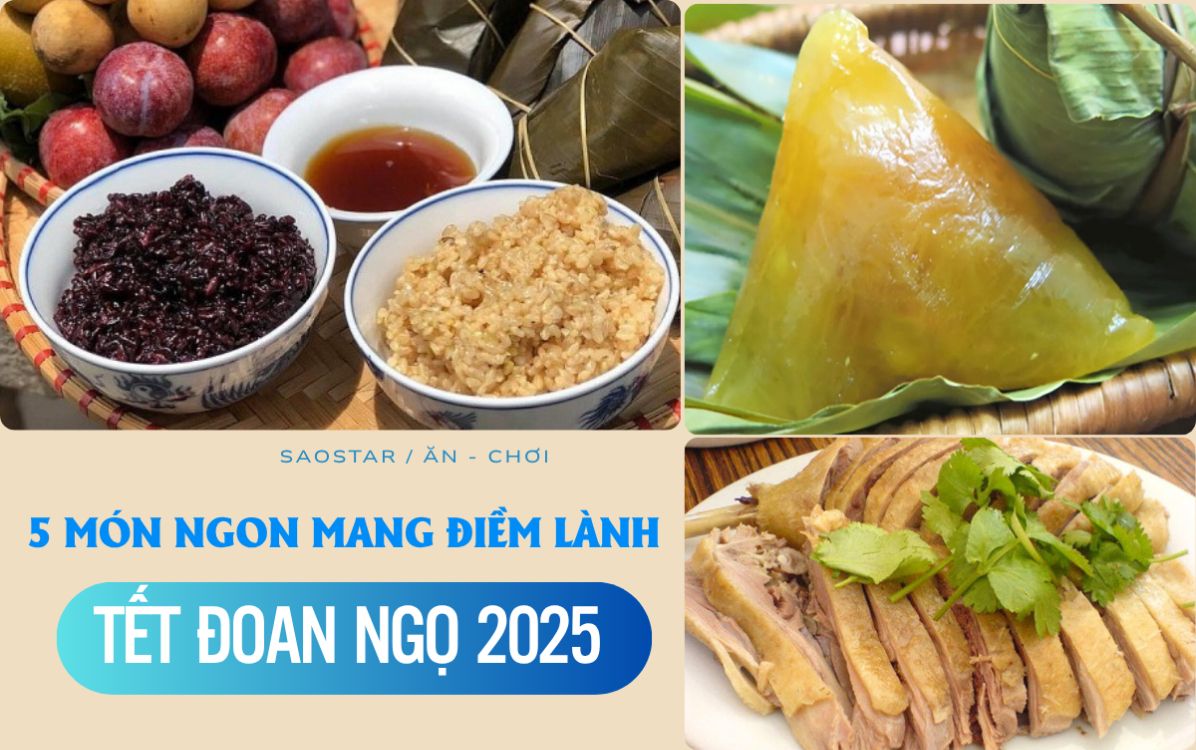 Tết Đoan Ngọ: 5 món ngon mang ý nghĩa điềm lành, thời vận suôn sẻ ...