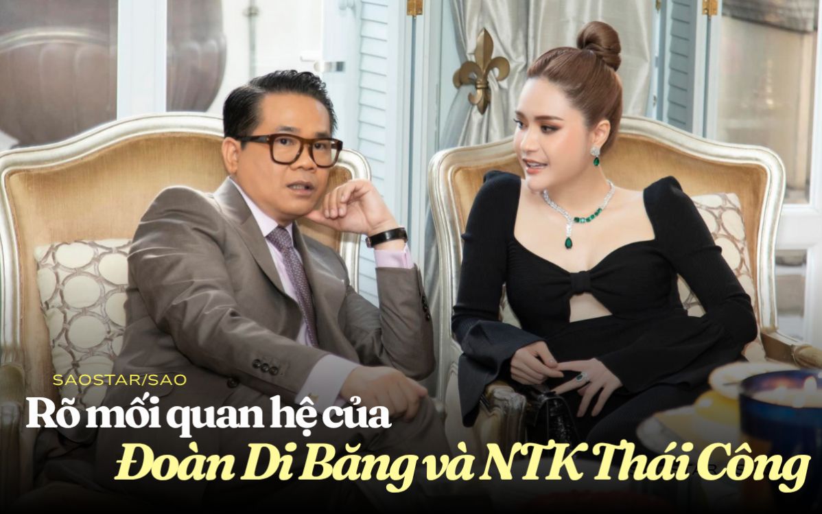 NTK Thái Công nói gì về chuyện 'tuyệt tình' với Đoàn Di Băng? - Saostar.vn