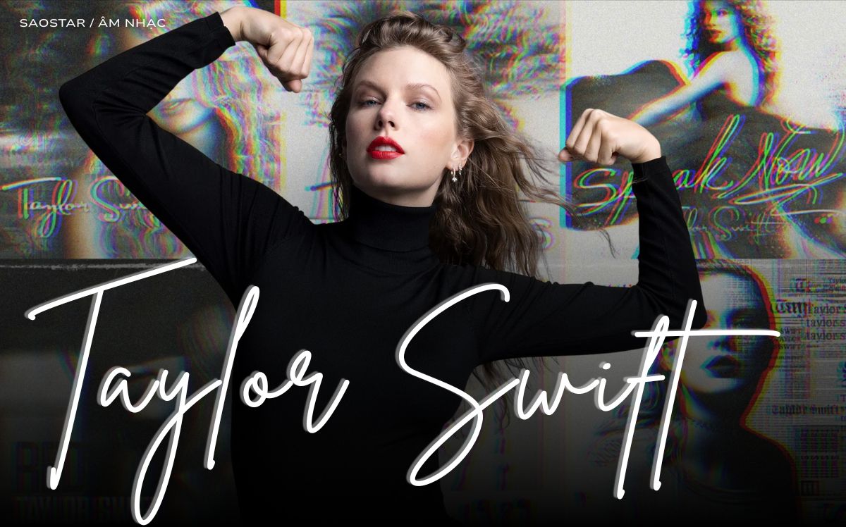 Taylor Swift: Mọi bản nhạc tôi từng sáng tác, giờ đây đều thuộc về tôi ...
